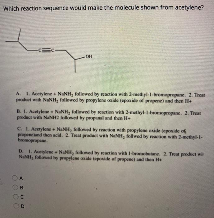 Solved Which reaction sequence would make the molecule shown | Chegg.com