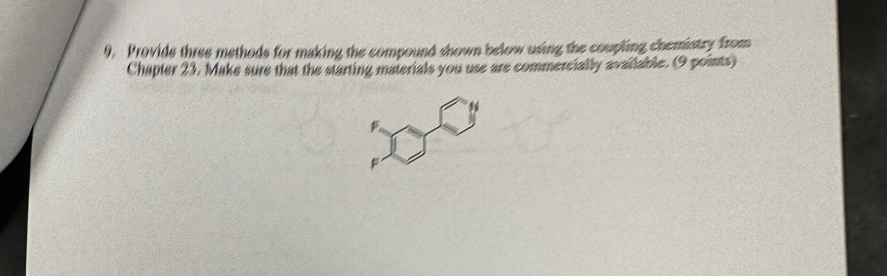 Solved Provide three methods for making the compound shown | Chegg.com