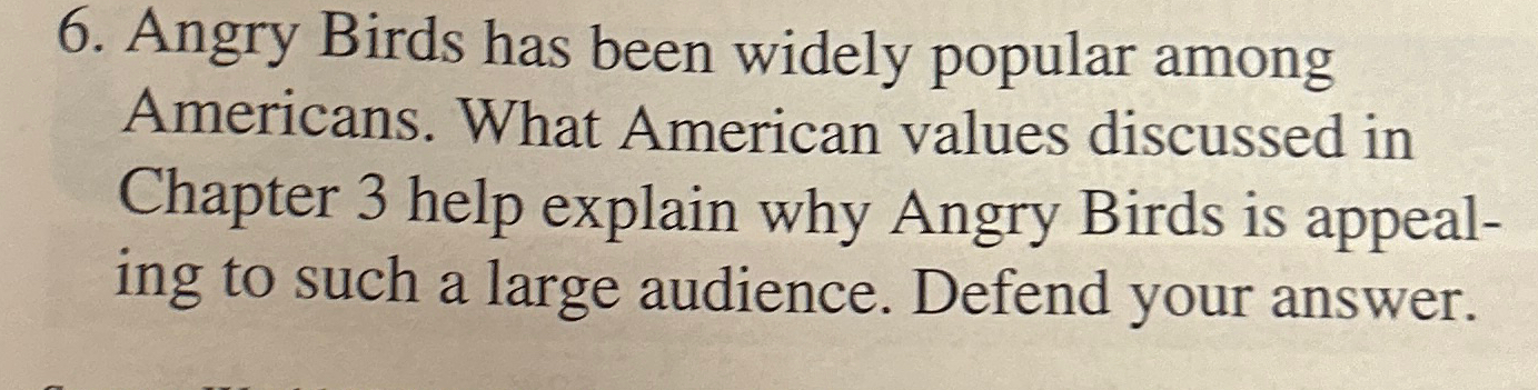 Solved Angry Birds has been widely popular among Americans. | Chegg.com