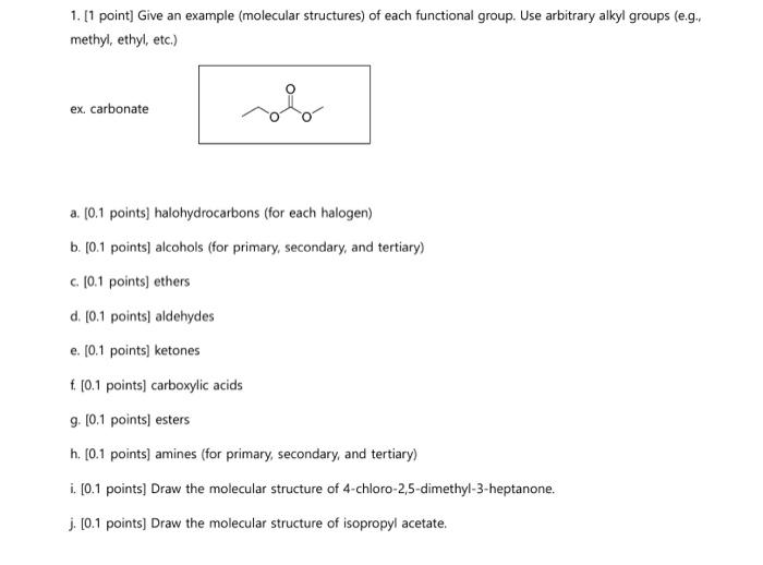 Solved 1. [1 point] Give an example (molecular structures) | Chegg.com