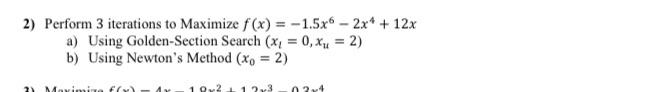 Solved 2) Perform 3 iterations to Maximize | Chegg.com