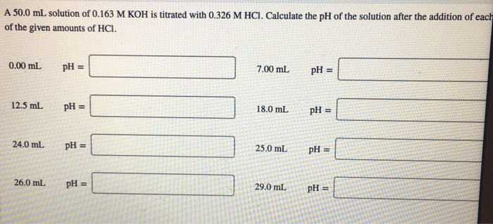 Solved A 50.0 ml solution of 0.163 M KOH is titrated with | Chegg.com