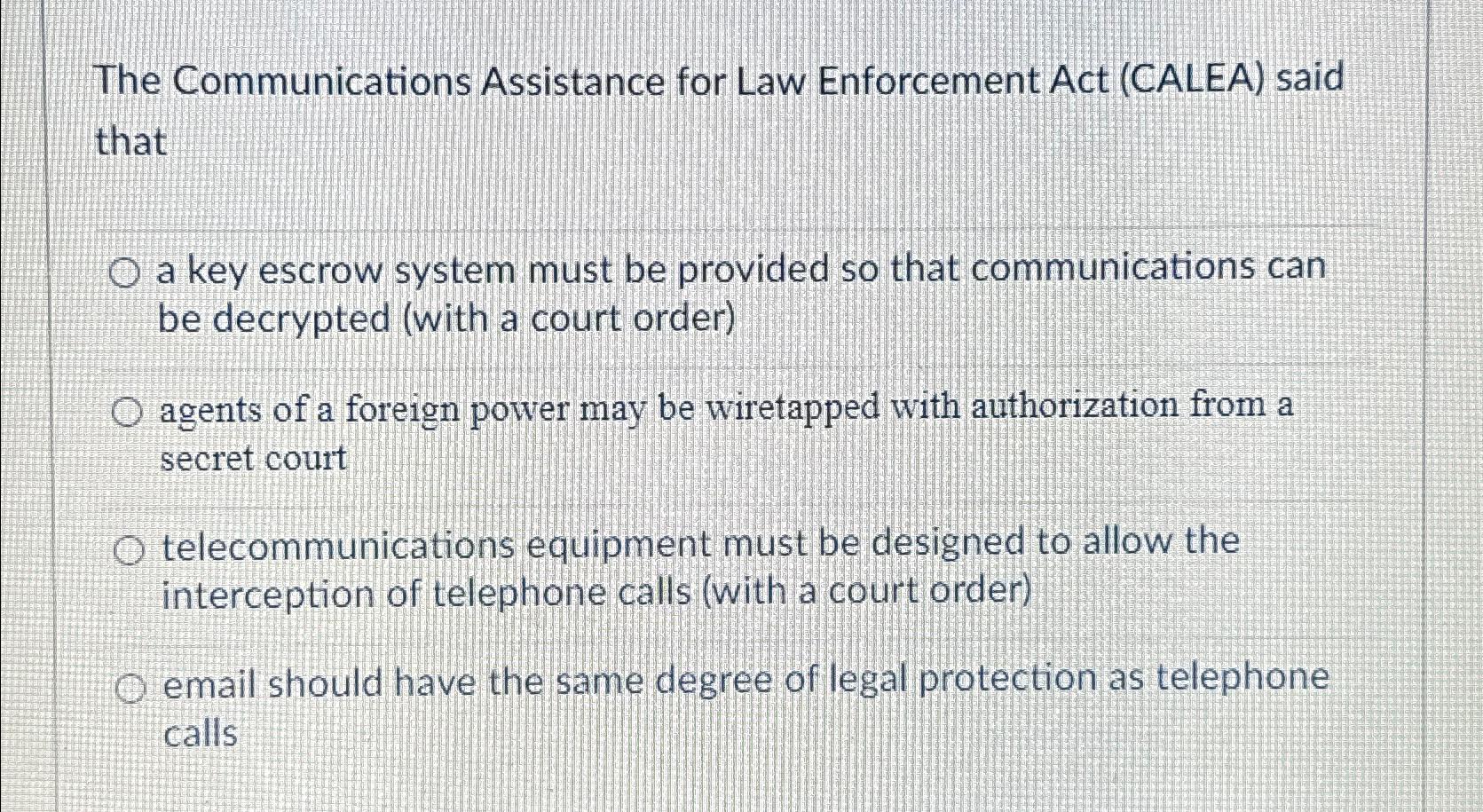 Solved The Communications Assistance for Law Enforcement Act | Chegg.com