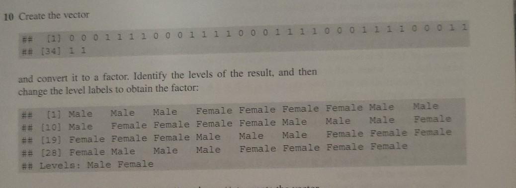 Solved 10 and convert it to a factor. Identify the levels of | Chegg.com