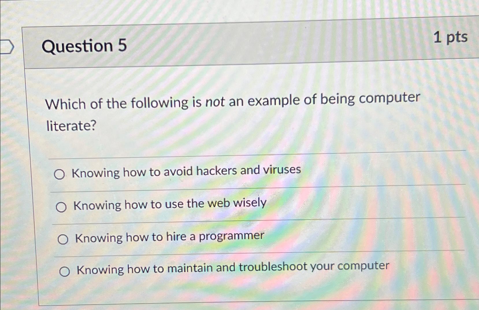 Solved Which of the following is not an example of being | Chegg.com