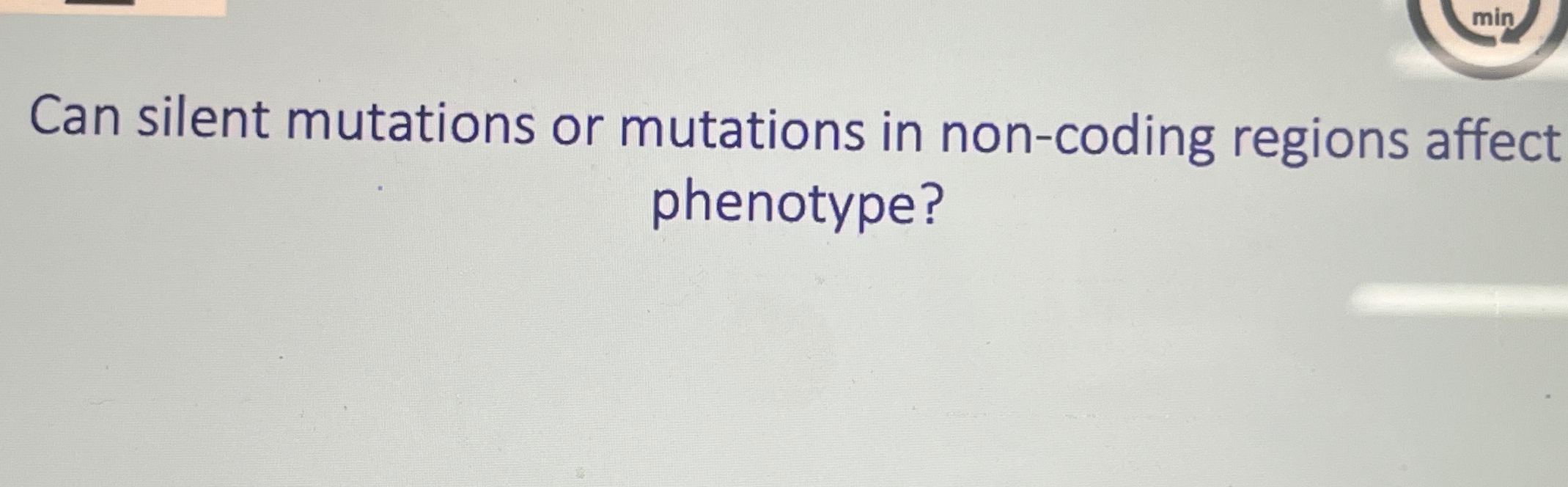Solved Can silent mutations or mutations in non-coding | Chegg.com