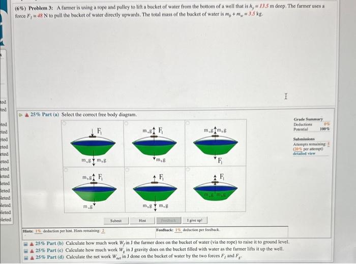 Solved (6\%) Problem 3: A farmer is using a rope and pulley | Chegg.com