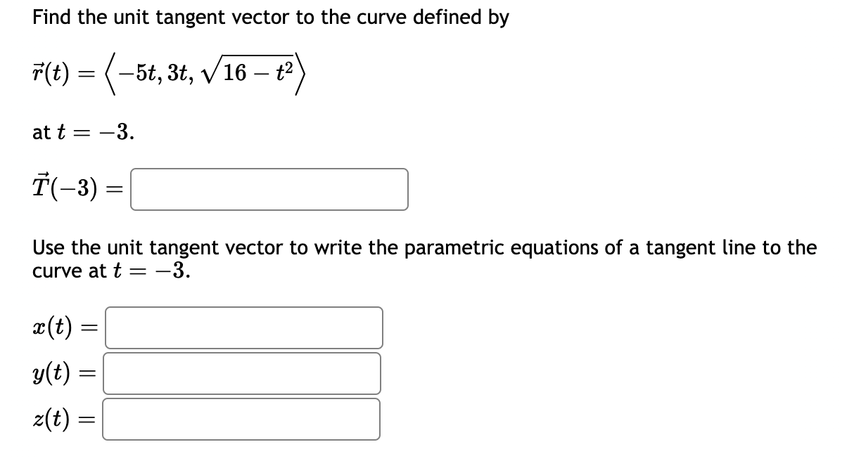 Solved Find the unit tangent vector to the curve defined | Chegg.com