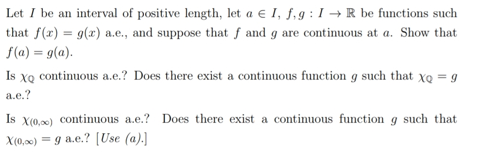 Solved Let I be an interval of positive length, let a in ﻿I, | Chegg.com