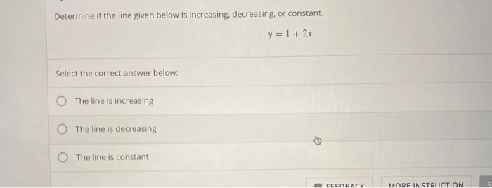 Solved Determine if the line given below is increasing, | Chegg.com