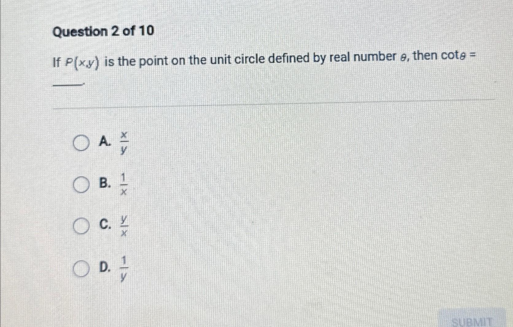 Solved Question 2 ﻿of 10If P(xy) ﻿is the point on the unit | Chegg.com