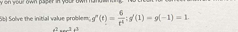 Solved 5b) ﻿Solve the initial value problem | Chegg.com