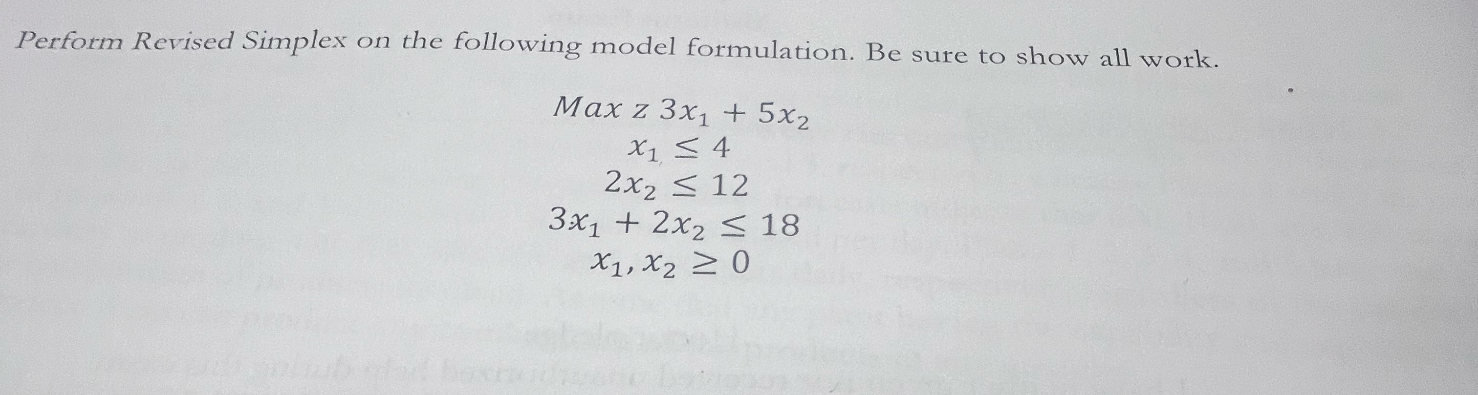 Solved Perform Revised Simplex on the following model | Chegg.com
