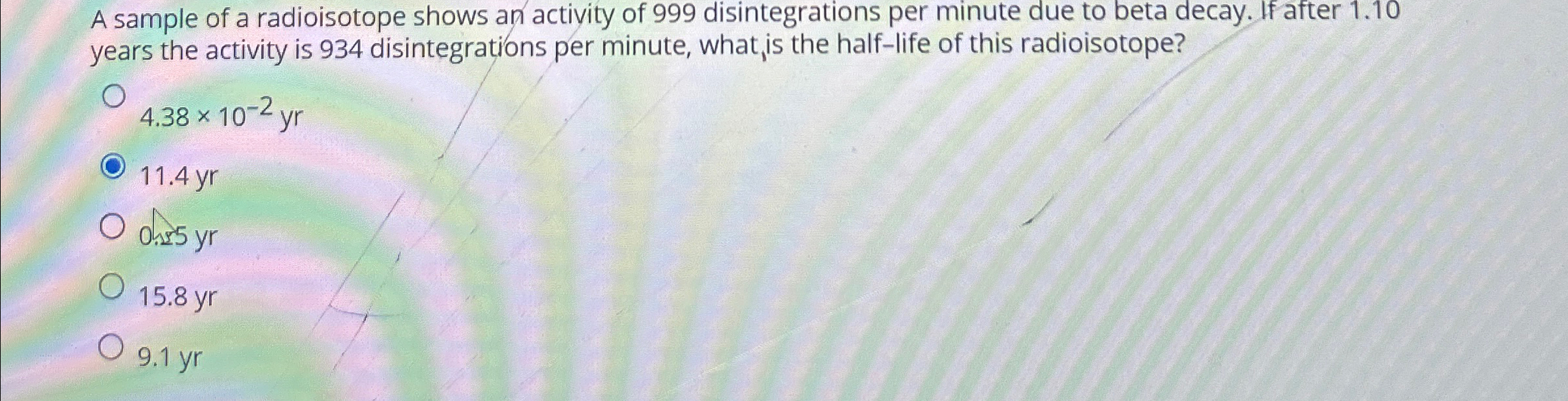 Solved A sample of a radioisotope shows an activity of 999 | Chegg.com