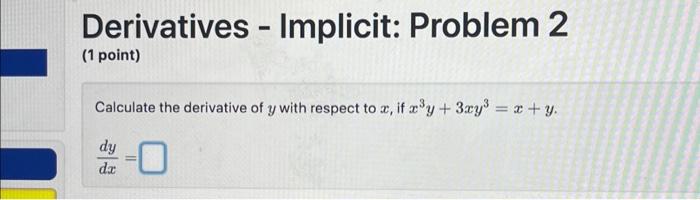 Solved Derivatives Implicit Problem 2 1 Point Calculate