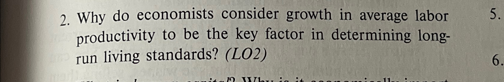 Solved Why do economists consider growth in average labor | Chegg.com
