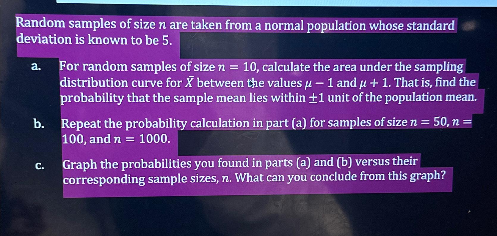 Solved Random samples of size n ﻿are taken from a normal | Chegg.com