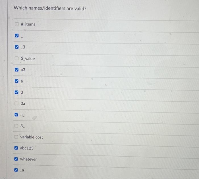 Solved Which names/identifiers are valid? \#_items −3 | Chegg.com