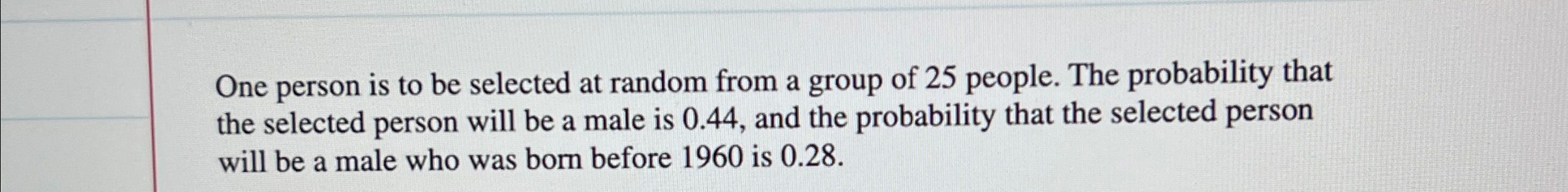 Solved One person is to be selected at random from a group | Chegg.com
