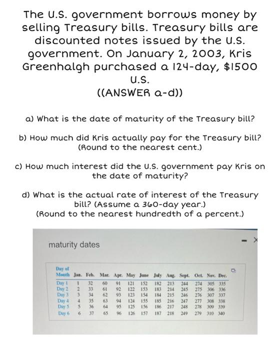 Solved The U.S. government borrows money by selling Treasury | Chegg.com