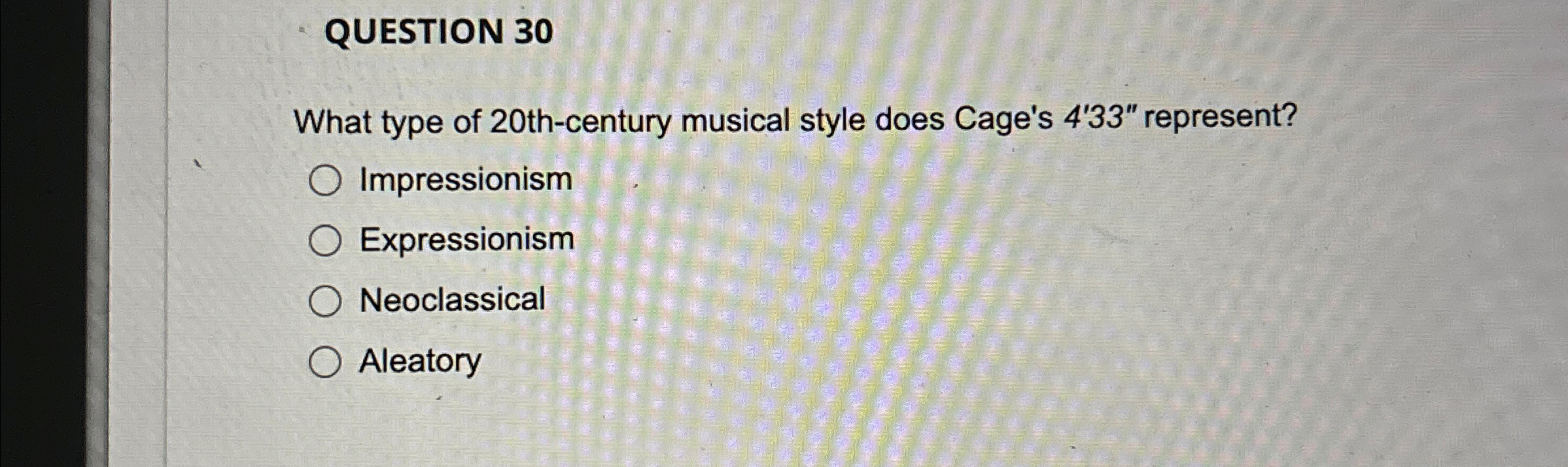 Solved QUESTION 30What type of 20th-century musical style | Chegg.com Solved QUESTION 30What type of 20th-century musical style | Chegg.com