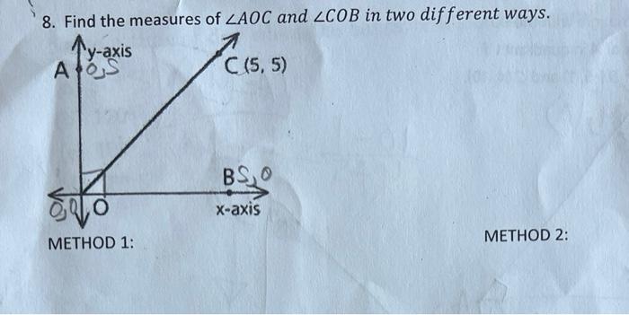 Solved 8. Find the measures of ∠AOC and ∠COB in two | Chegg.com