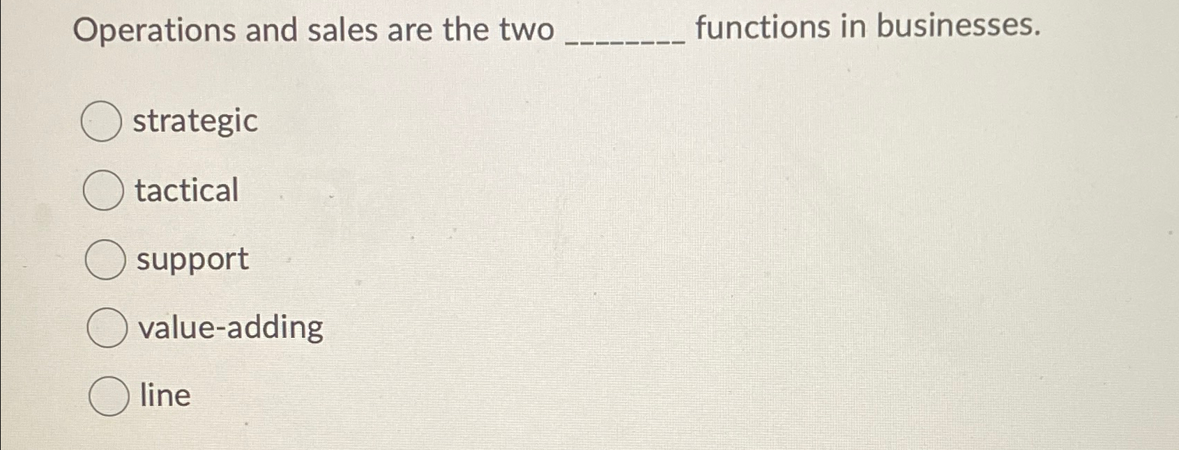 Solved Operations and sales are the two functions in | Chegg.com