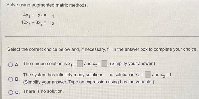 Solved Solve using augmented matric methods. Step by Step | Chegg.com