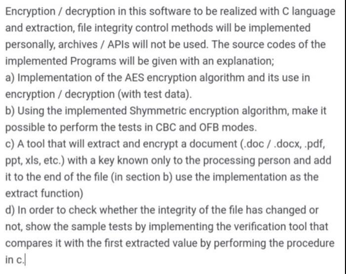 Solved Encryption / decryption in this software to be | Chegg.com