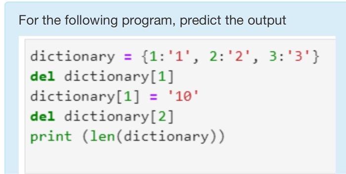 Solved For the following program, predict the output | Chegg.com