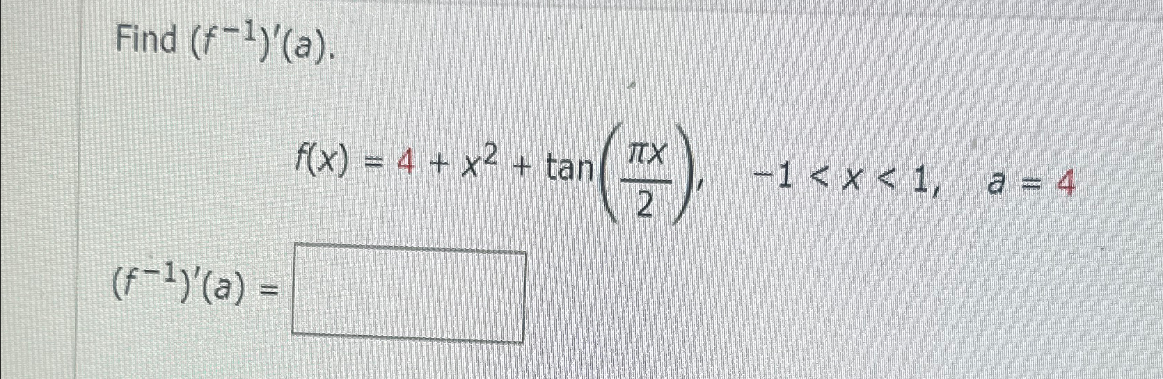 Solved Find (f-1)'(a).(f-1)'(a)= | Chegg.com
