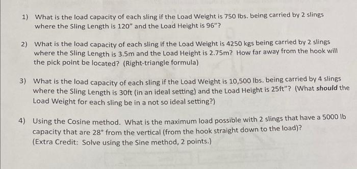 Solved 1) What is the load capacity of each sling if the | Chegg.com