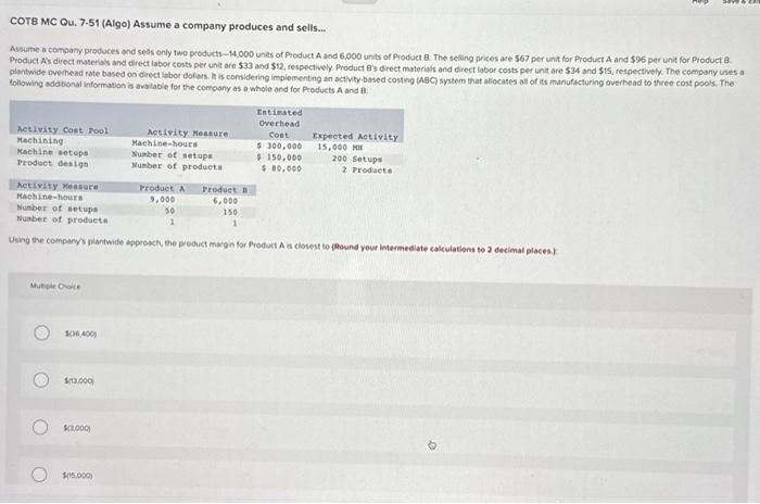 Solved COTB MC Qu. 7-27 (Algo) Assume a company's | Chegg.com