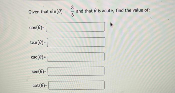 Solved Given that sin(θ)=53 and that θ is acute, find the | Chegg.com