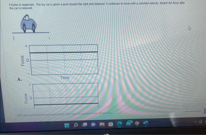 Solved Friction is neglected. Choose the shape of the graph | Chegg.com