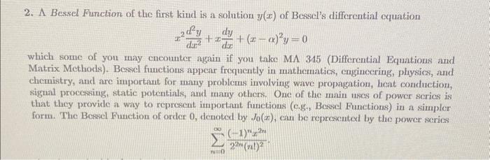Solved 2. A Bessel Function of the first kind is a solution | Chegg.com