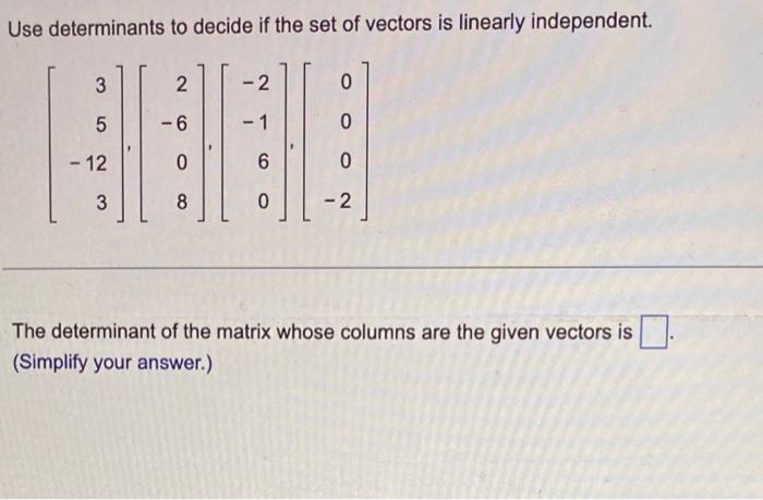 Solved Use determinants to find out if the matrix is | Chegg.com