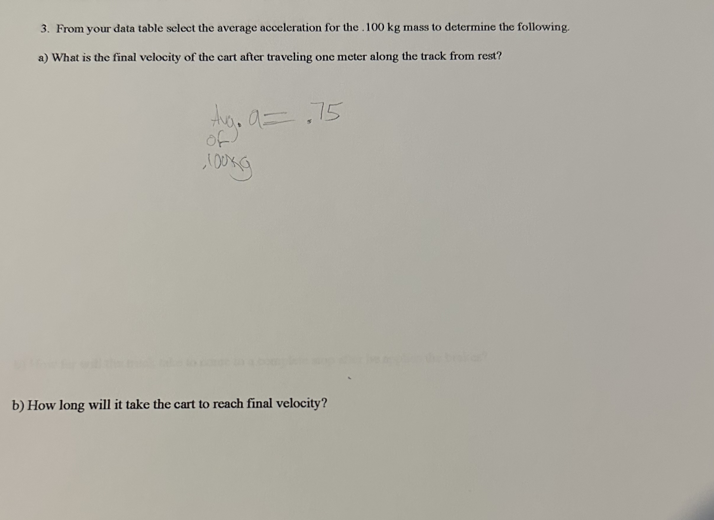 select the average acceleration for the .100kg ﻿mass | Chegg.com