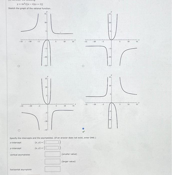 Solved y=4x2/[(x−4)(x+2)] Sketch the graph of the rational | Chegg.com