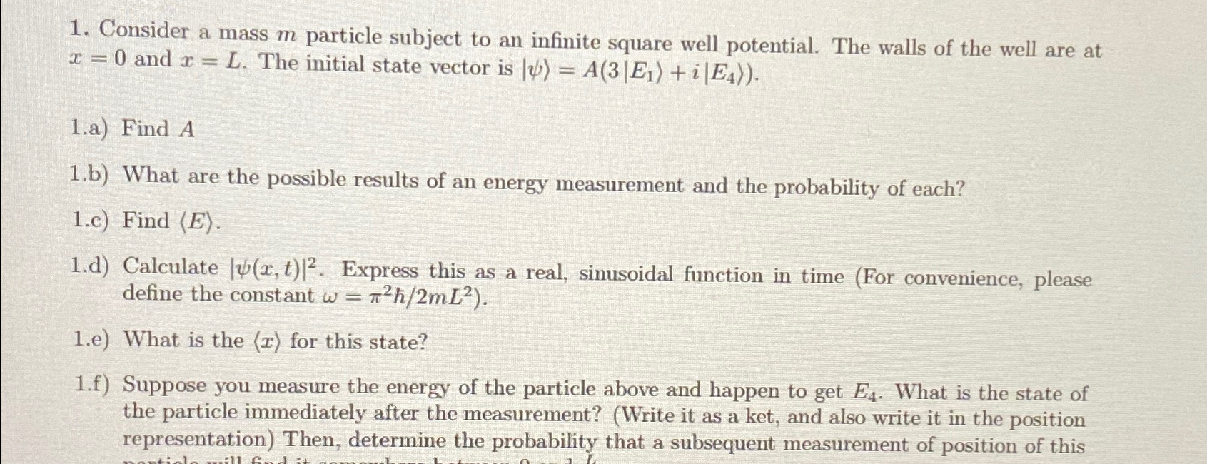 Solved Consider a mass m ﻿particle subject to an infinite | Chegg.com