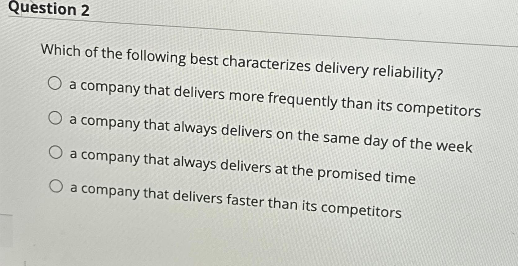 Solved Question 2Which of the following best characterizes | Chegg.com
