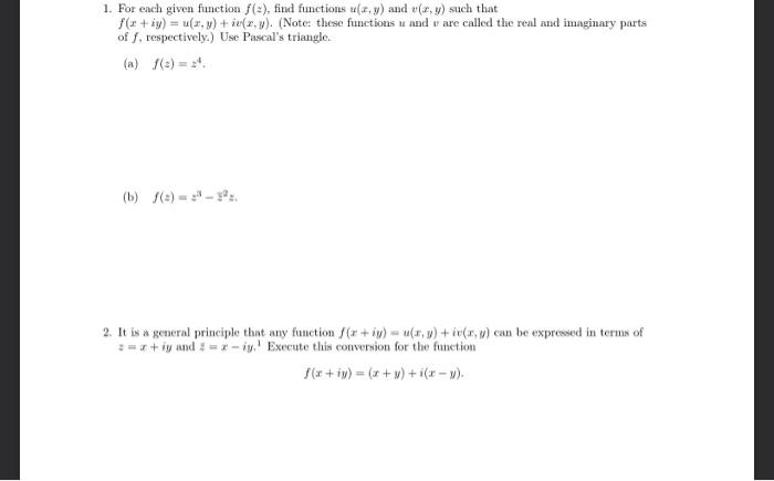 Solved 1. For each given function f(z), find functions | Chegg.com