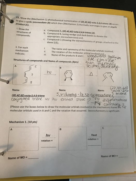 Solved 21. Show the Mechanism 1) photochemical isomerization | Chegg.com