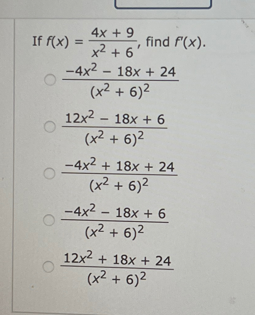 Solved If f(x)=4x+9x2+6, ﻿find | Chegg.com