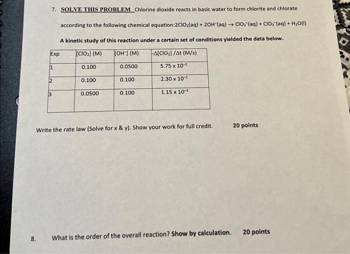 Solved 8. 7. SOLVE THIS PROBLEM Chlorine dioxide reacts in | Chegg.com