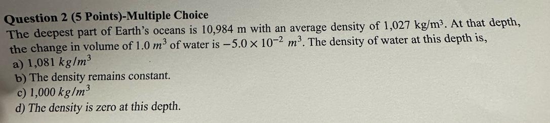 Solved Question 2 (5 ﻿Points)-Multiple ChoiceThe deepest | Chegg.com