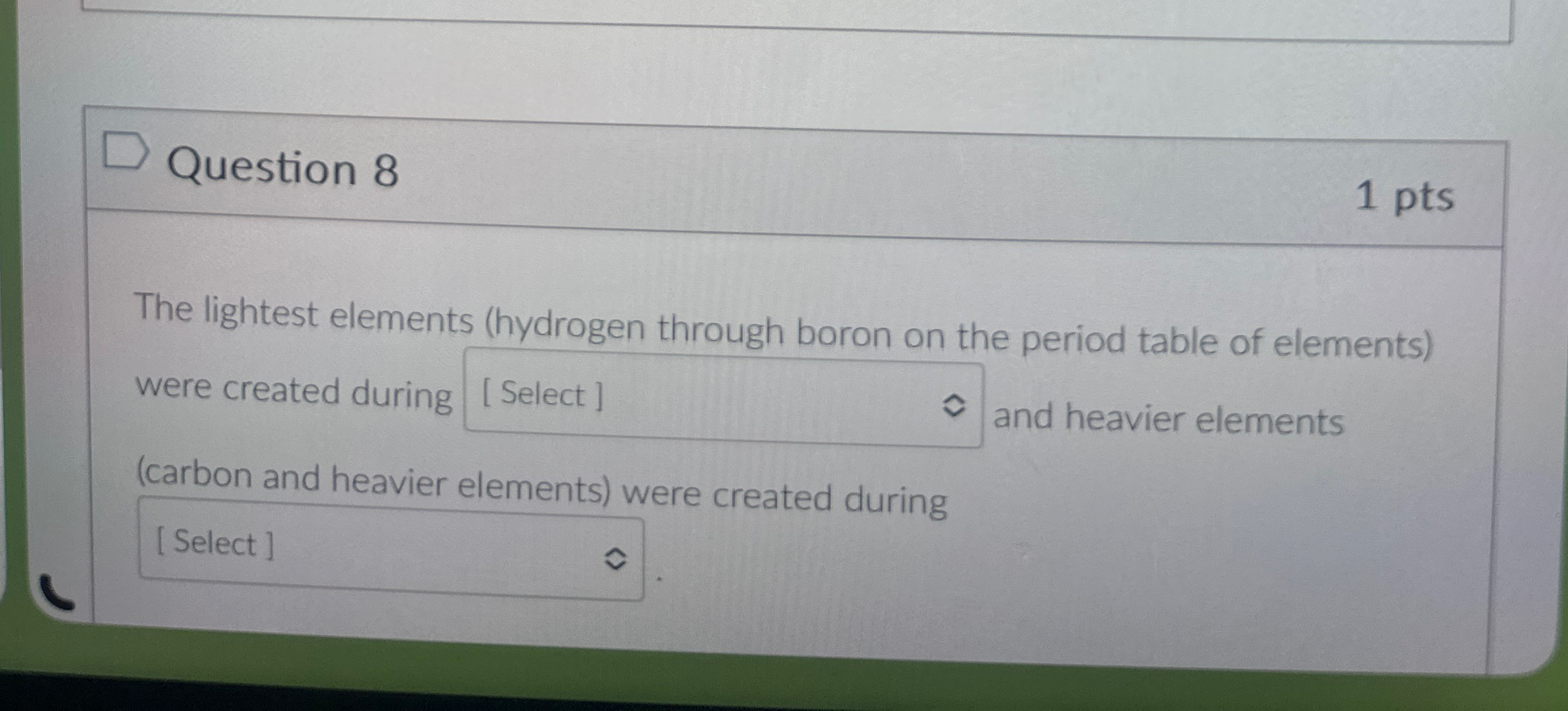 Solved Question 81 ﻿ptsThe lightest elements (hydrogen | Chegg.com