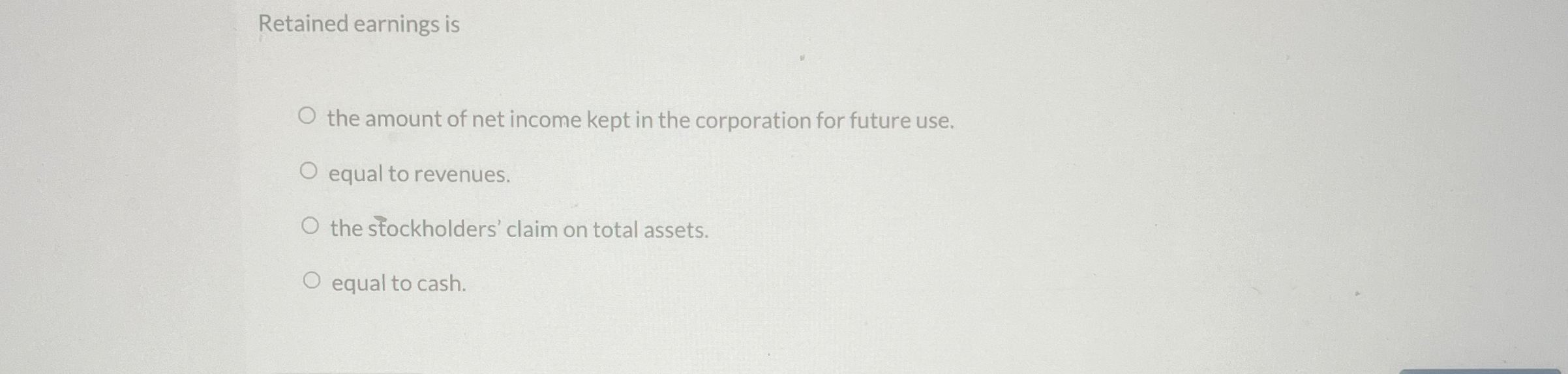 Solved Retained earnings isthe amount of net income kept in | Chegg.com