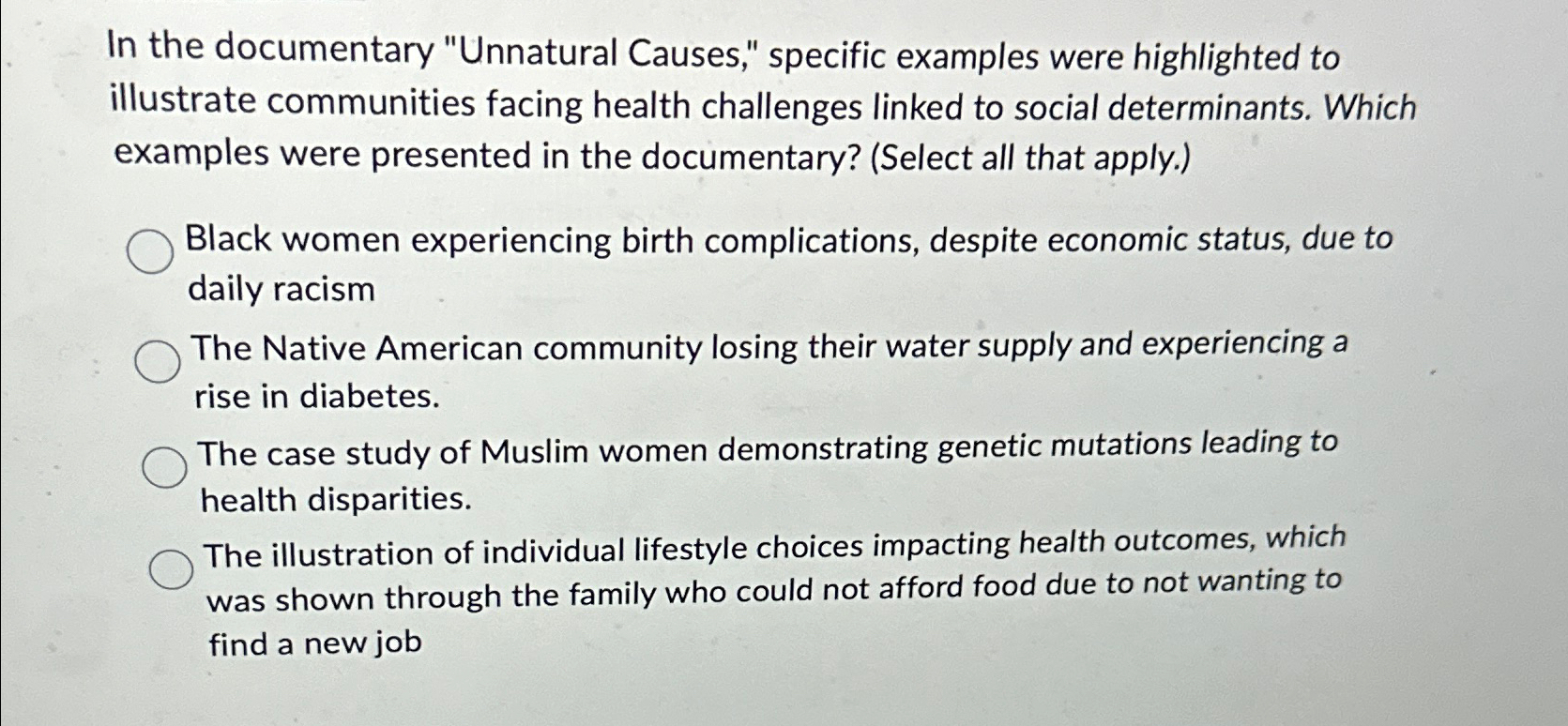 Solved In the documentary "Unnatural Causes," specific | Chegg.com