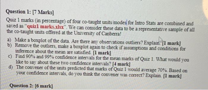 Question 1: [7 Marks] Quiz 1 marks (in percentage) of | Chegg.com